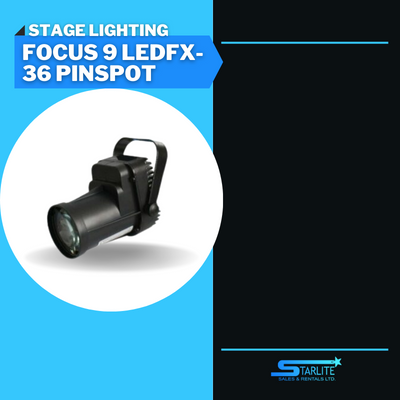 FOCUS 9 LEDFX-36 Pinspot - Starlite Sales and Rentals
